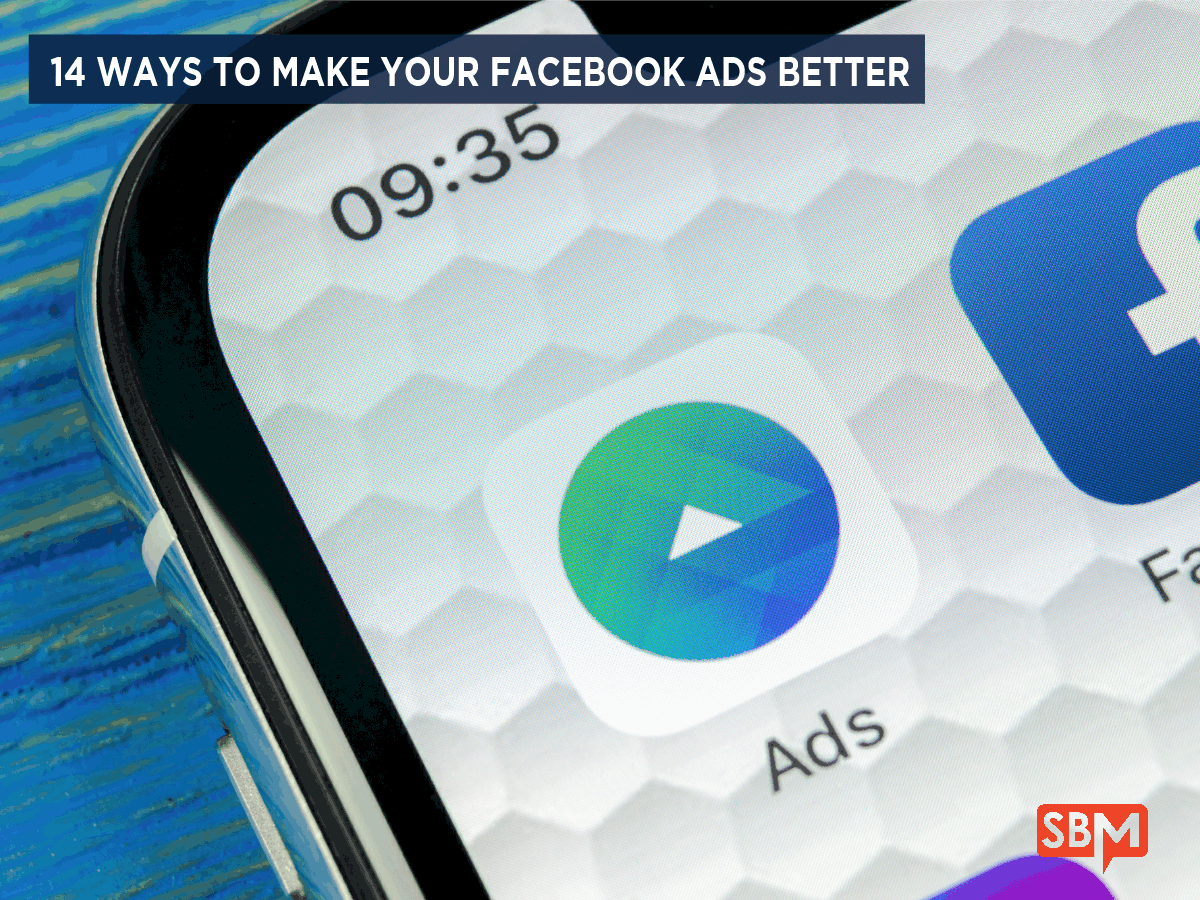 14 Ways To Make Your Facebook Ads Better | SchneiderB Media